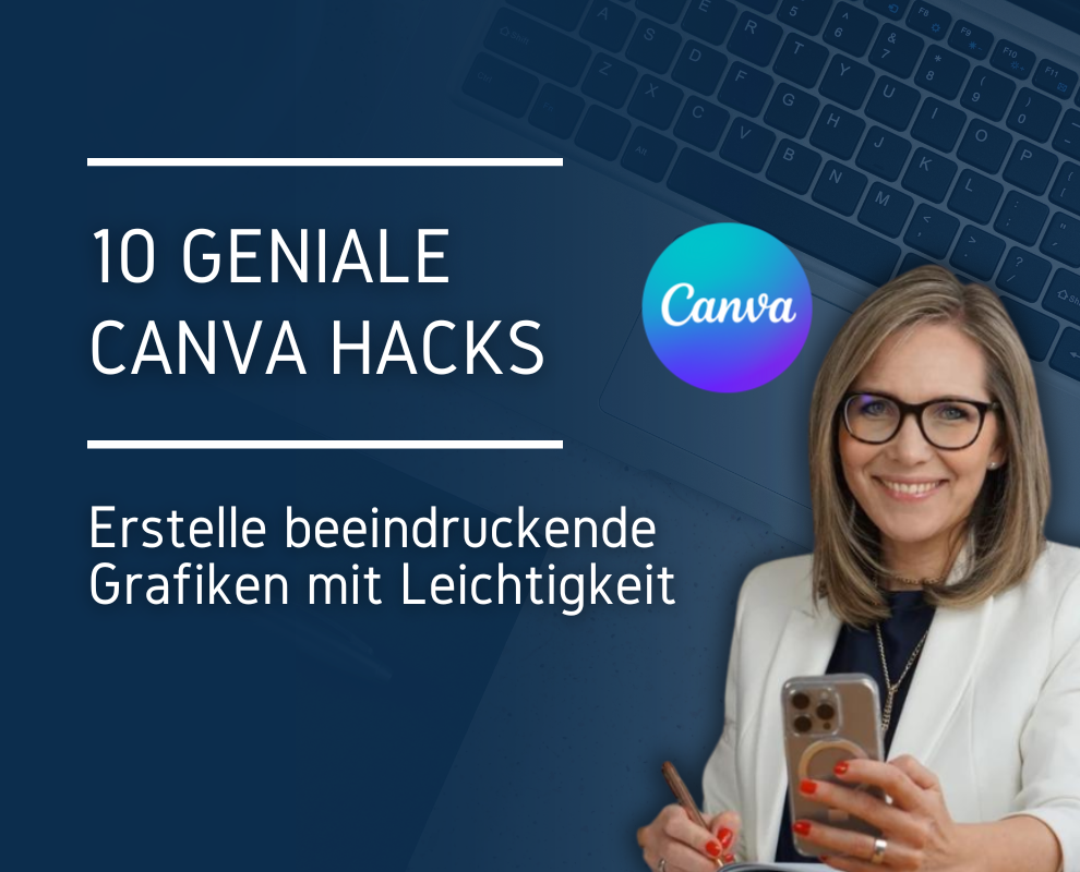 10 geniale CANVA Hacks - die-idee-agentur.de